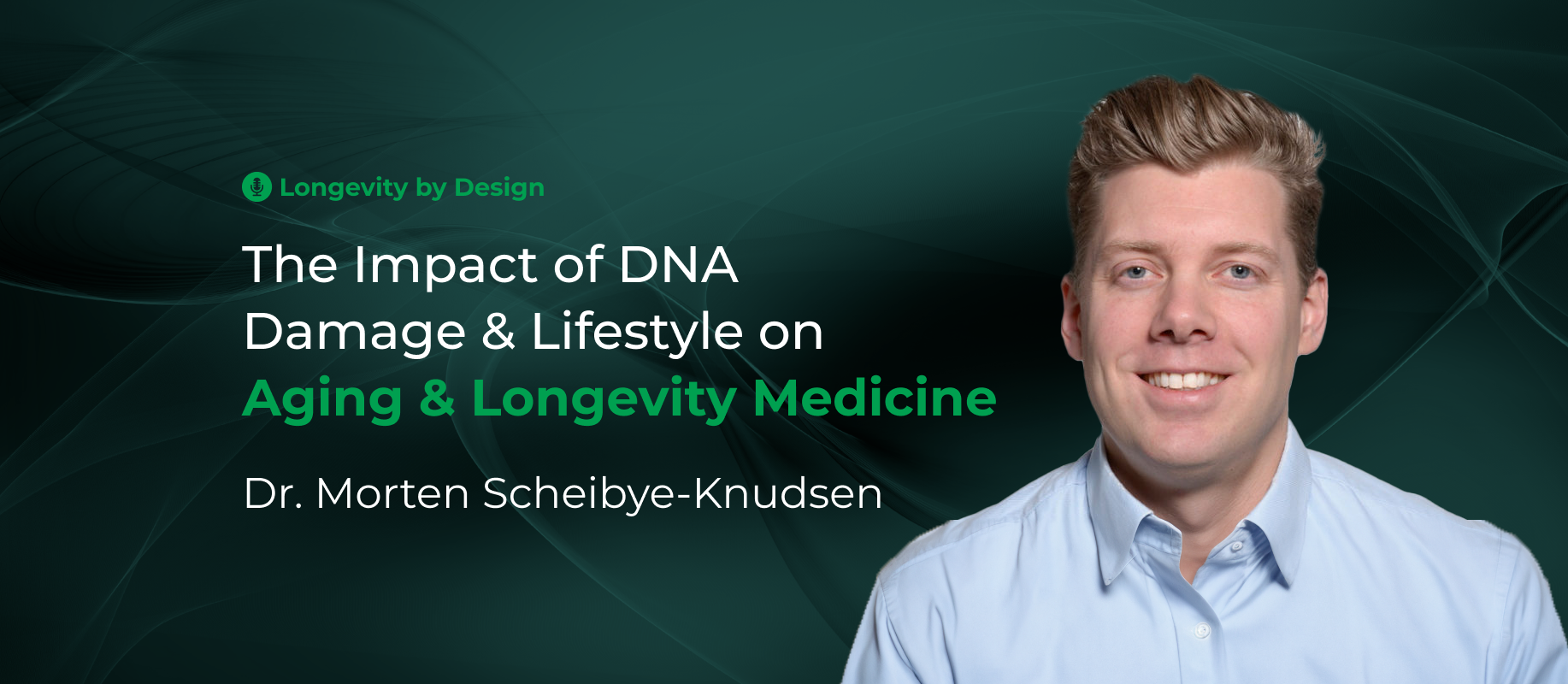 The Impact of DNA Damage & Lifestyle on Aging & Longevity Medicine with ...